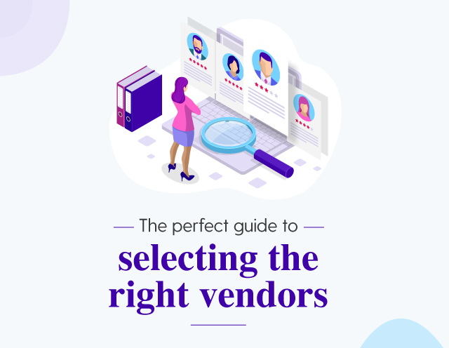 Complete Guide to the Vendor Selection Process